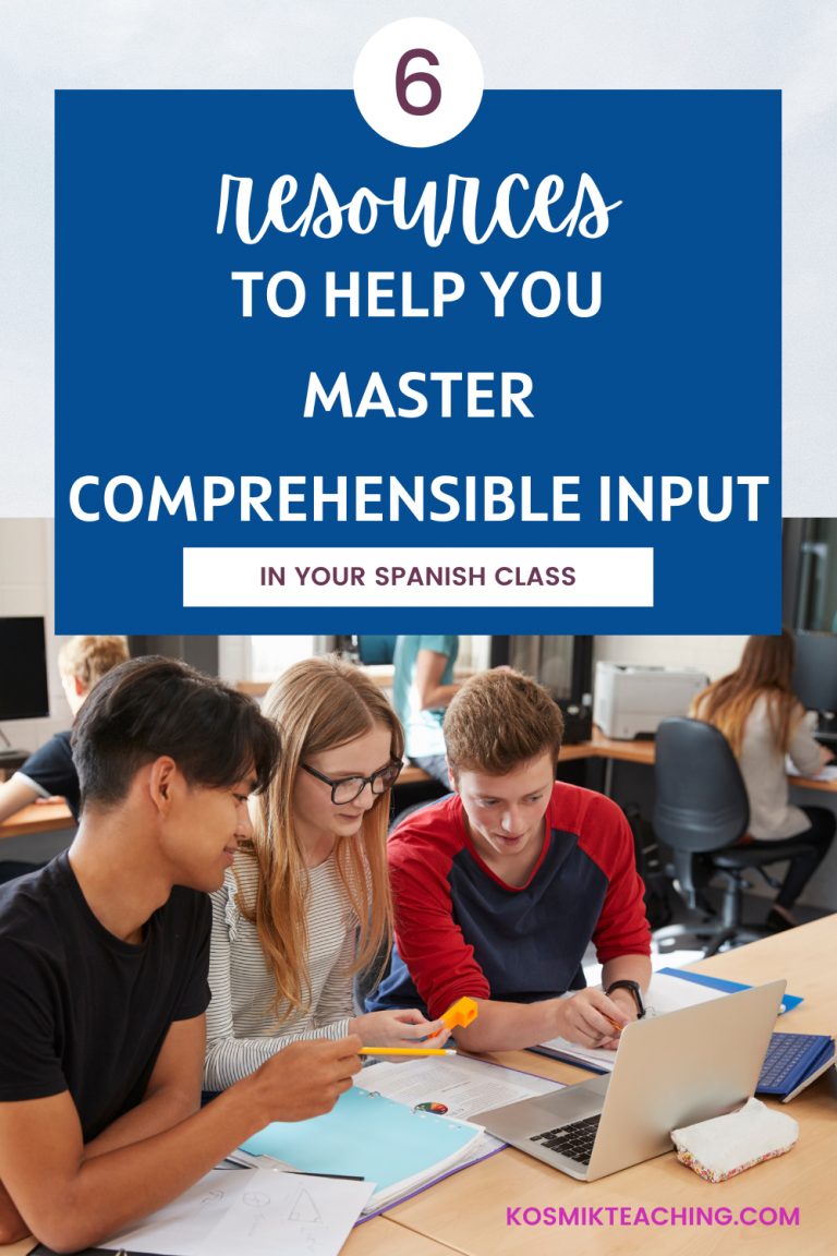 6 Resources to Help you Master Comprehensible Input - Kosmik Teaching