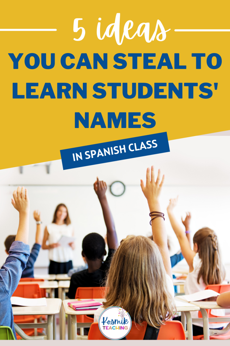 Five Ideas you can Steal to Learn Students’ Names - Kosmik Teaching