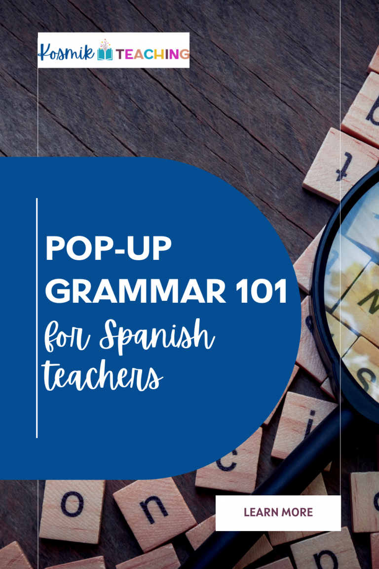 Pop Up Grammar 101 For Spanish Teachers Kosmik Teaching Pop Up Grammar 101 For Spanish Teachers Kosmik Teaching